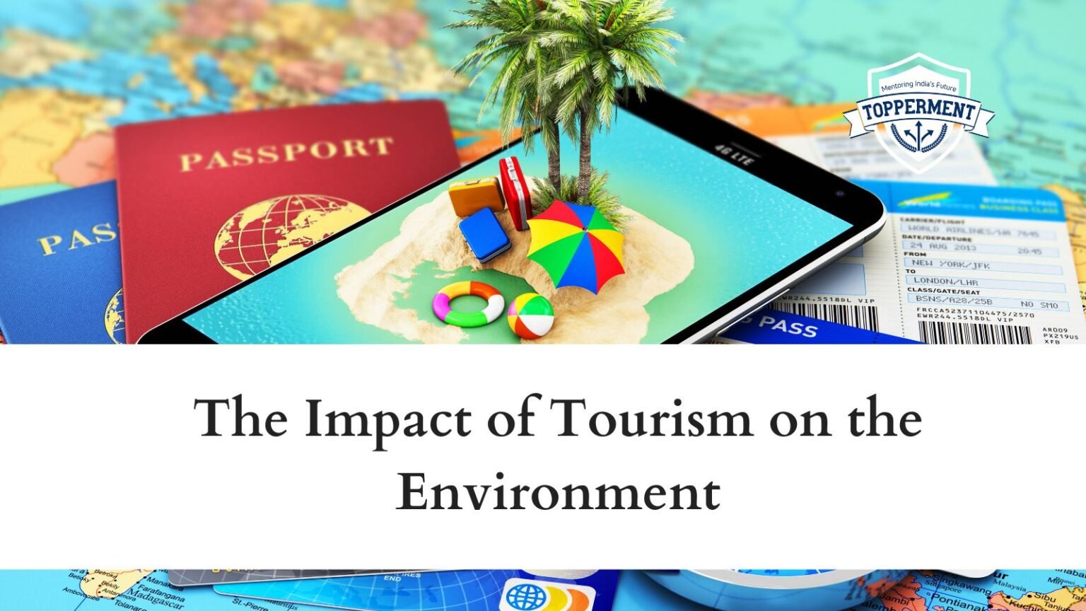 The Impact of Tourism on the Environment | UPSC Environment - Best UPSC ...