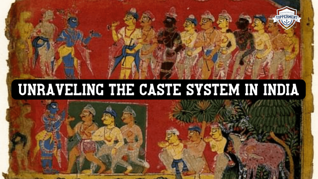 Unraveling the Caste System: Tracing Origins and Historical Evolution ...