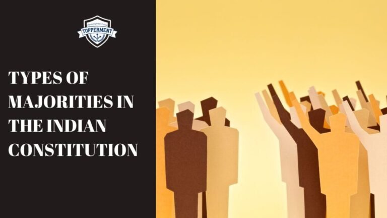 Types of Majorities in the Indian Constitution | UPSC Polity ...
